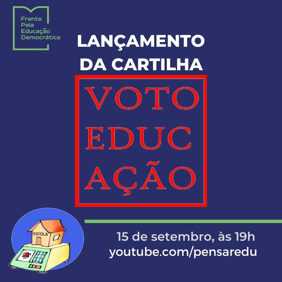 Frente Pela Educação Democrática Lançará Cartilha Dedicada às